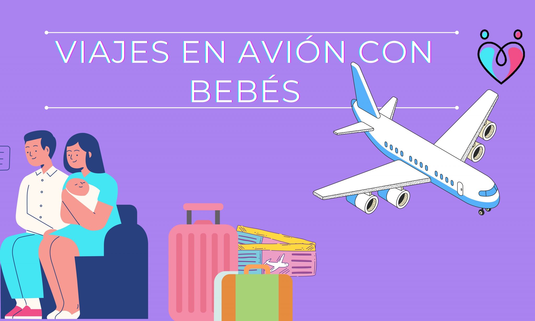 VIAJES EN AVIÓN CON BEBÉS - La Vida Entre 2